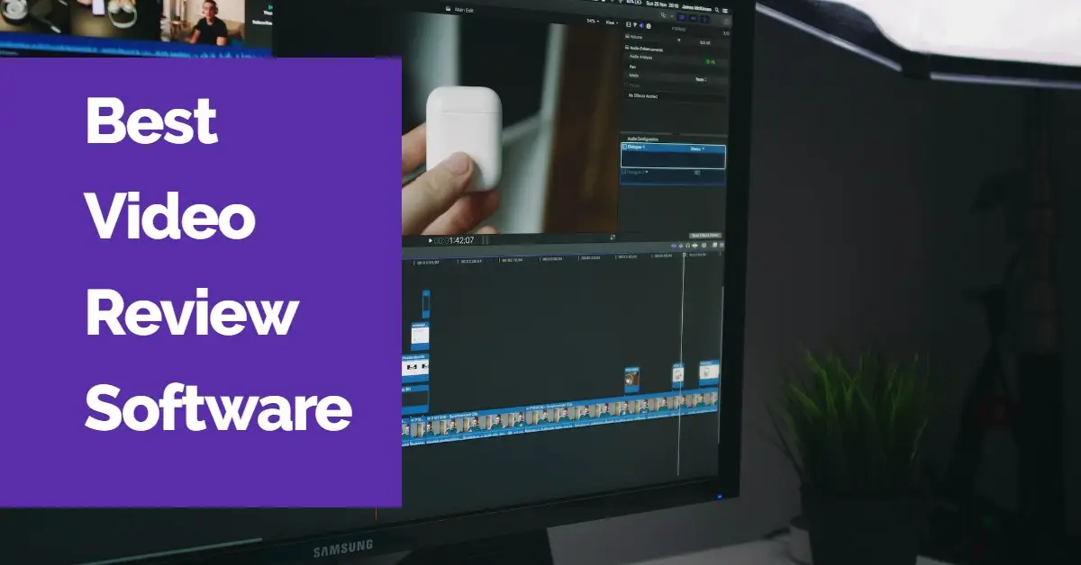 Best Video Review Software Apps to Speed Up Feedback.
