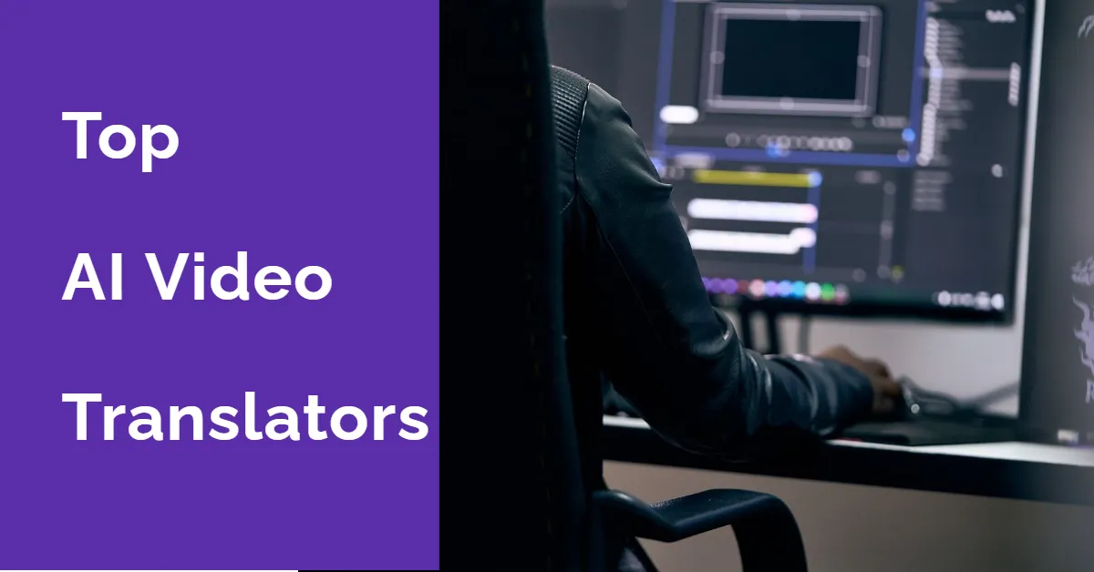 8 Top AI Video Translators in 2025